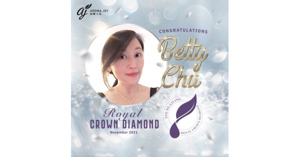 Betty Chu , 皇家皇冠鑽石級領袖
